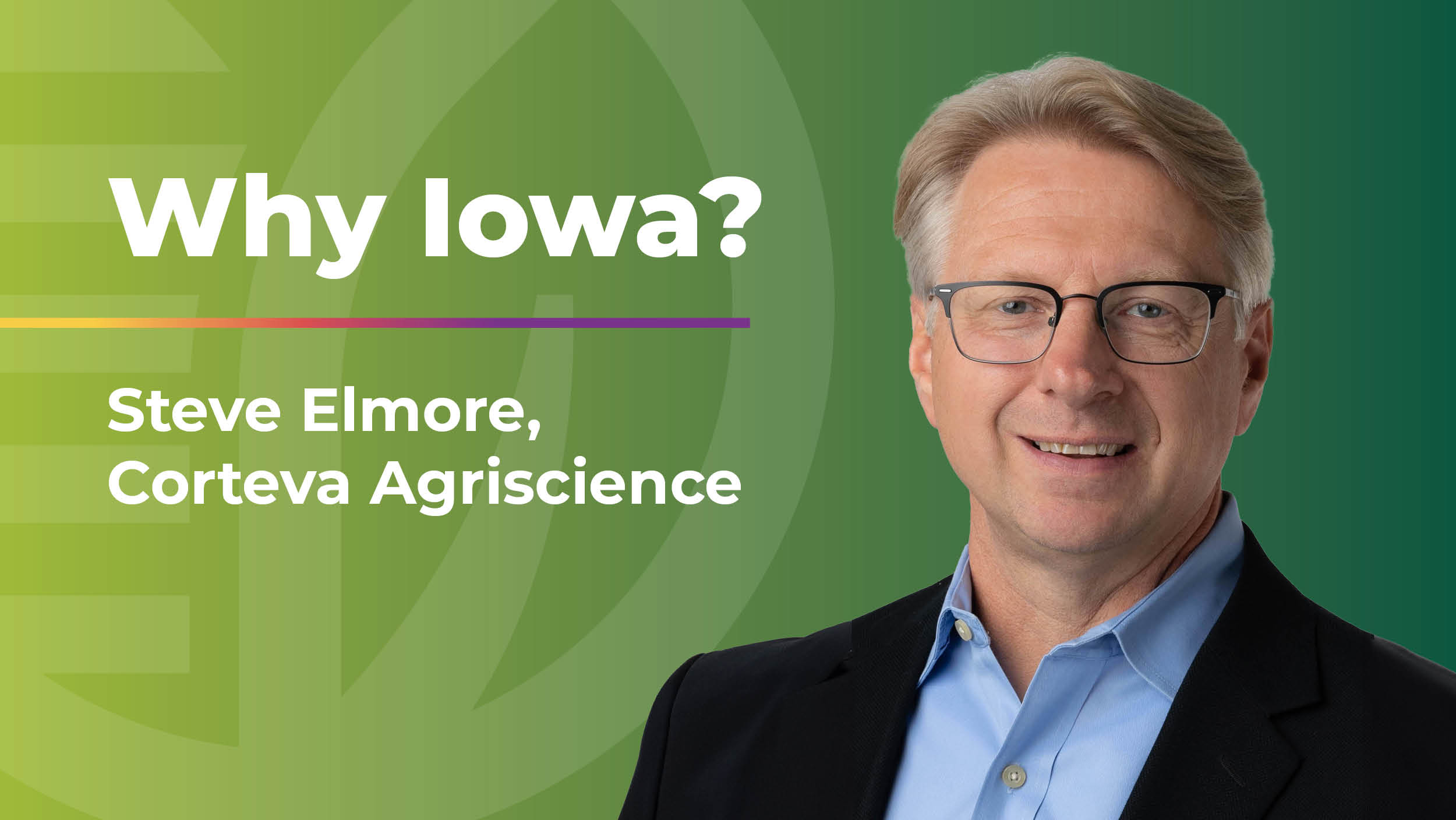 Why Iowa? Five Questions with Steve Elmore