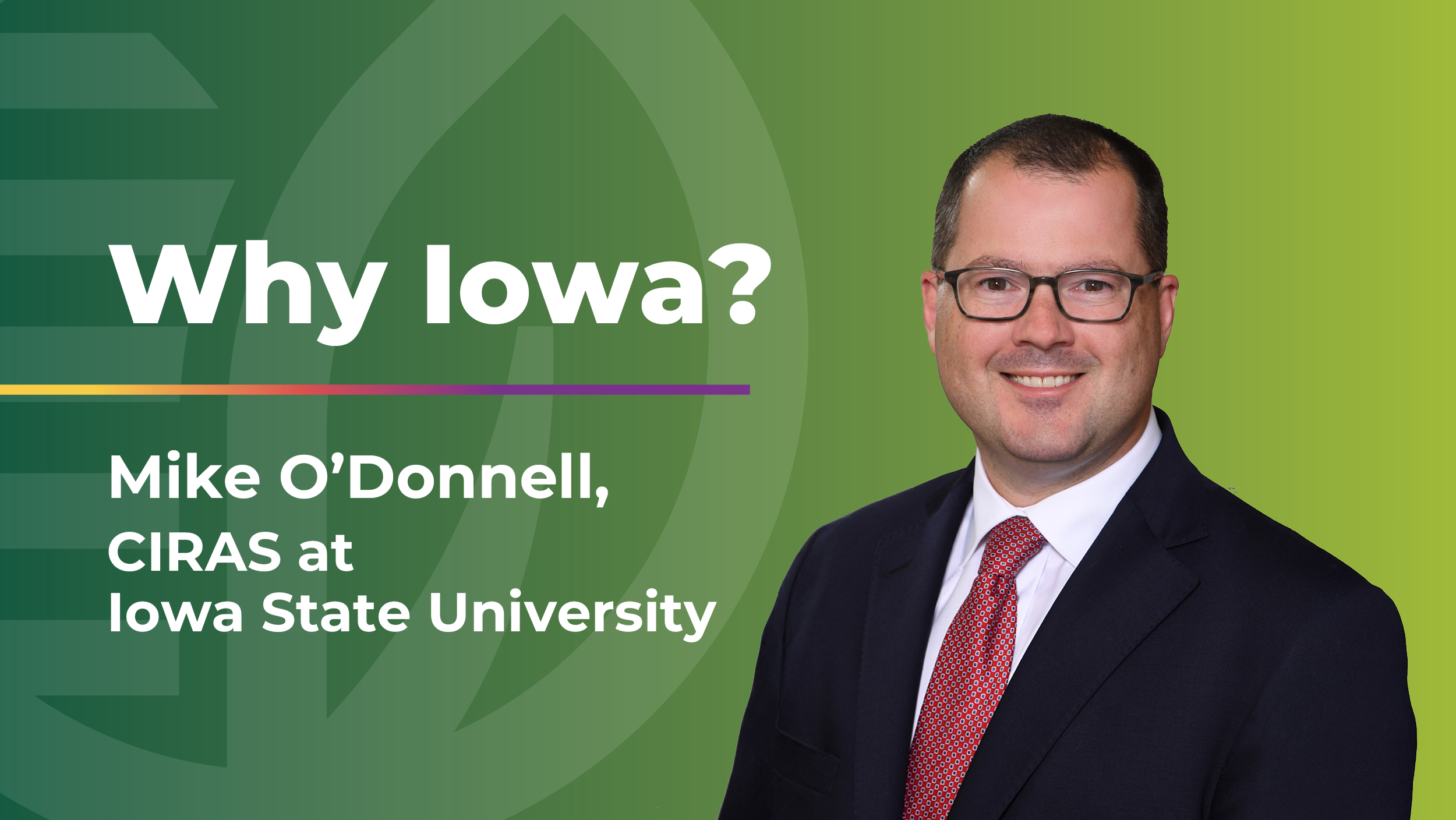 Why Iowa? Five Questions with Mike O’Donnell