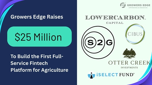 Growers Edge Raises $25M to Build Platform for Agriculture